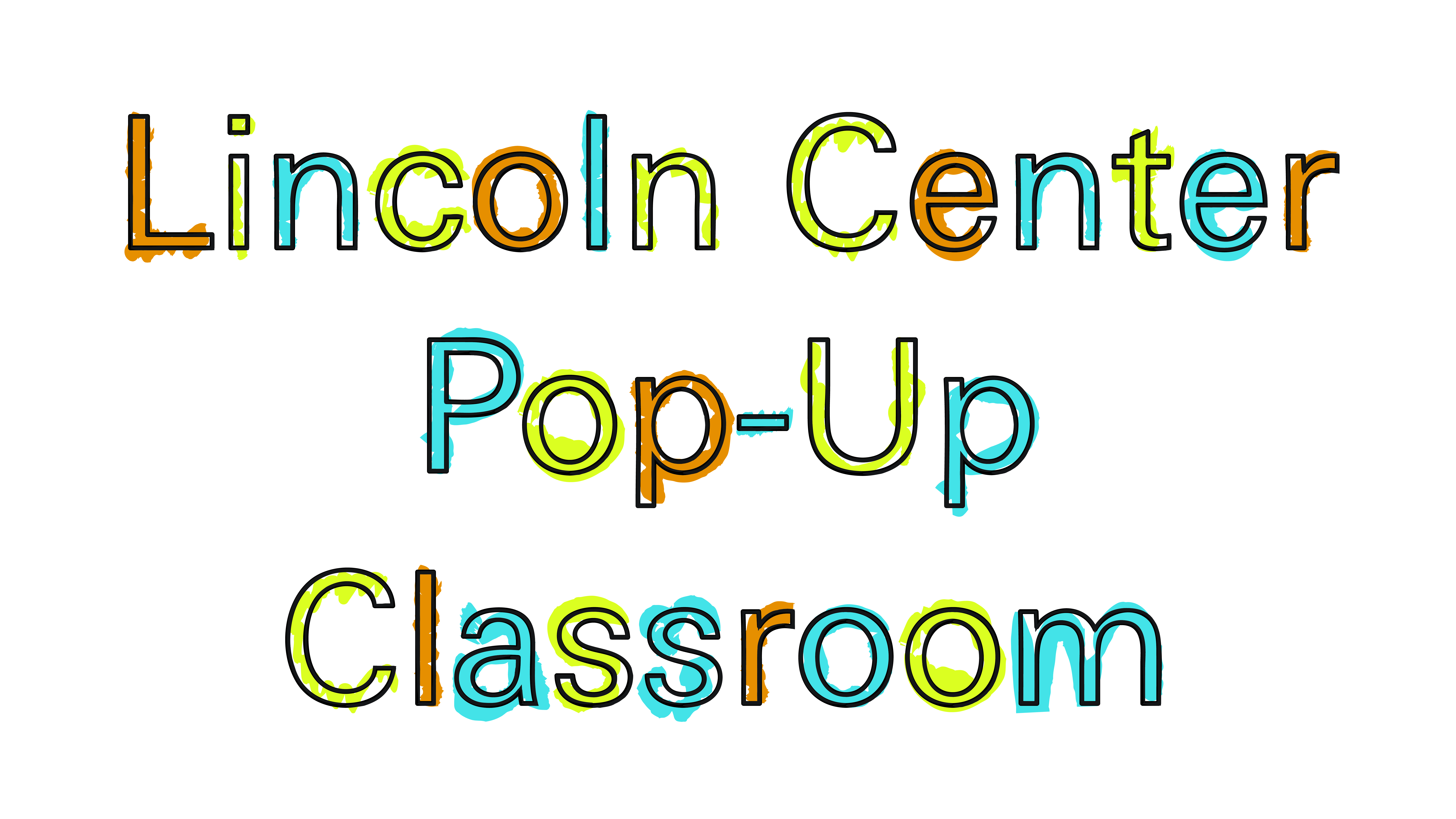 Enjoy Lincoln Center At Home with These Pop Up Classrooms - Weekend Jaunts